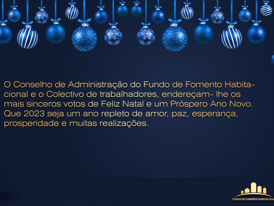 O Presidente do Conselho de Administração do Fundo de Fomento Habitacional